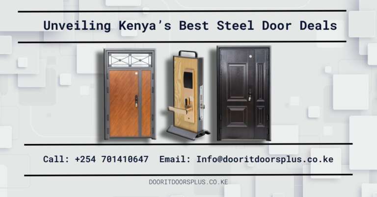 Steel Doors In Kenya - Door'It Doors Plus